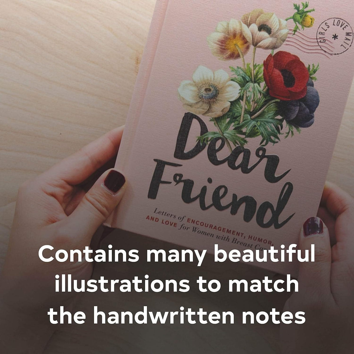 Dear Friend - Letters of Encouragement, Humor, and Love for Women with ...